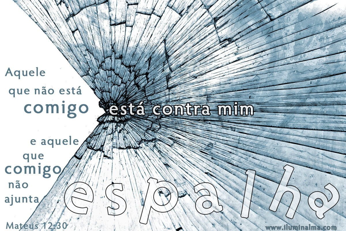 Mateus 12:30 - Hermeneutica